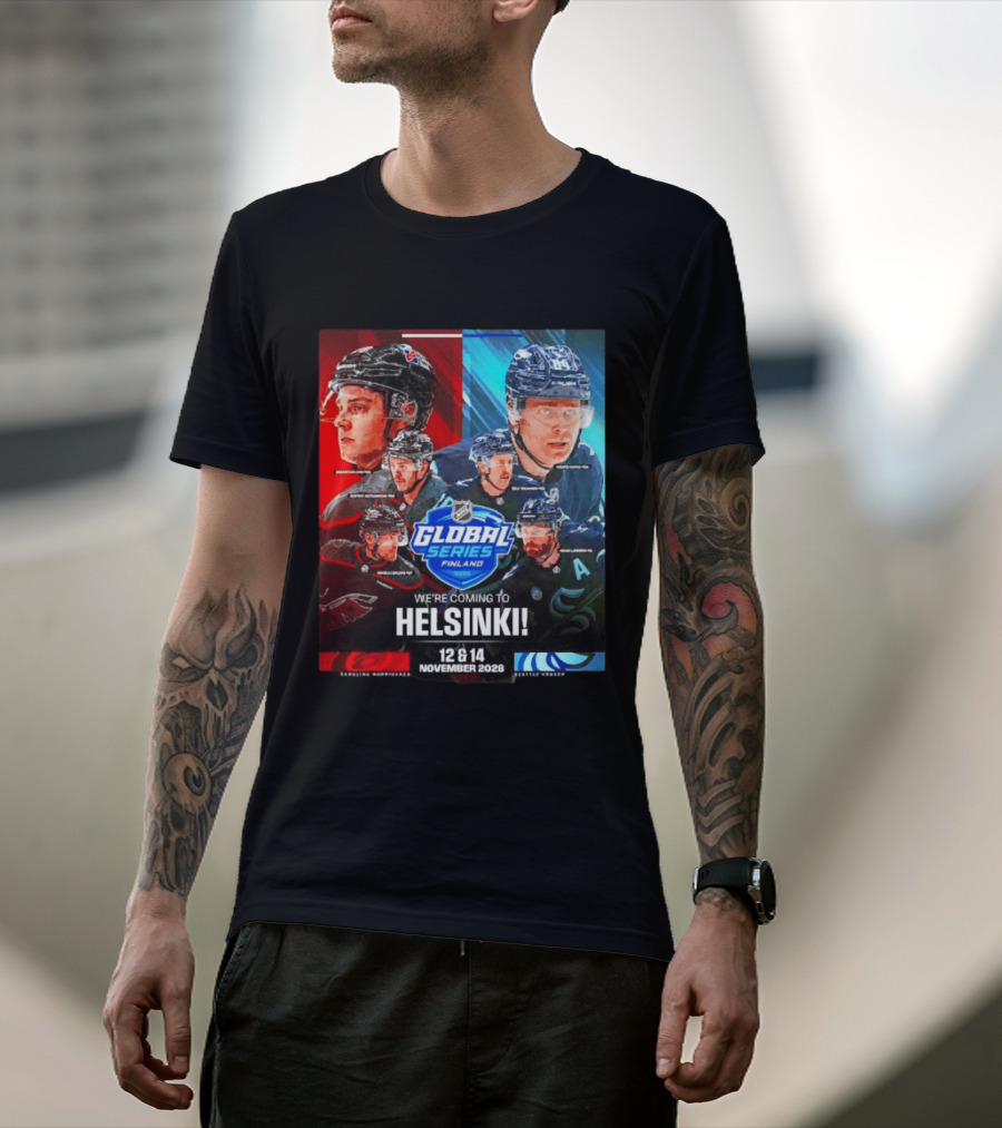 NHL Global Series Finland 2026 Helsinki Carolina Hurricanes Vs Seattle Kraken November 12 14 T-Shirt