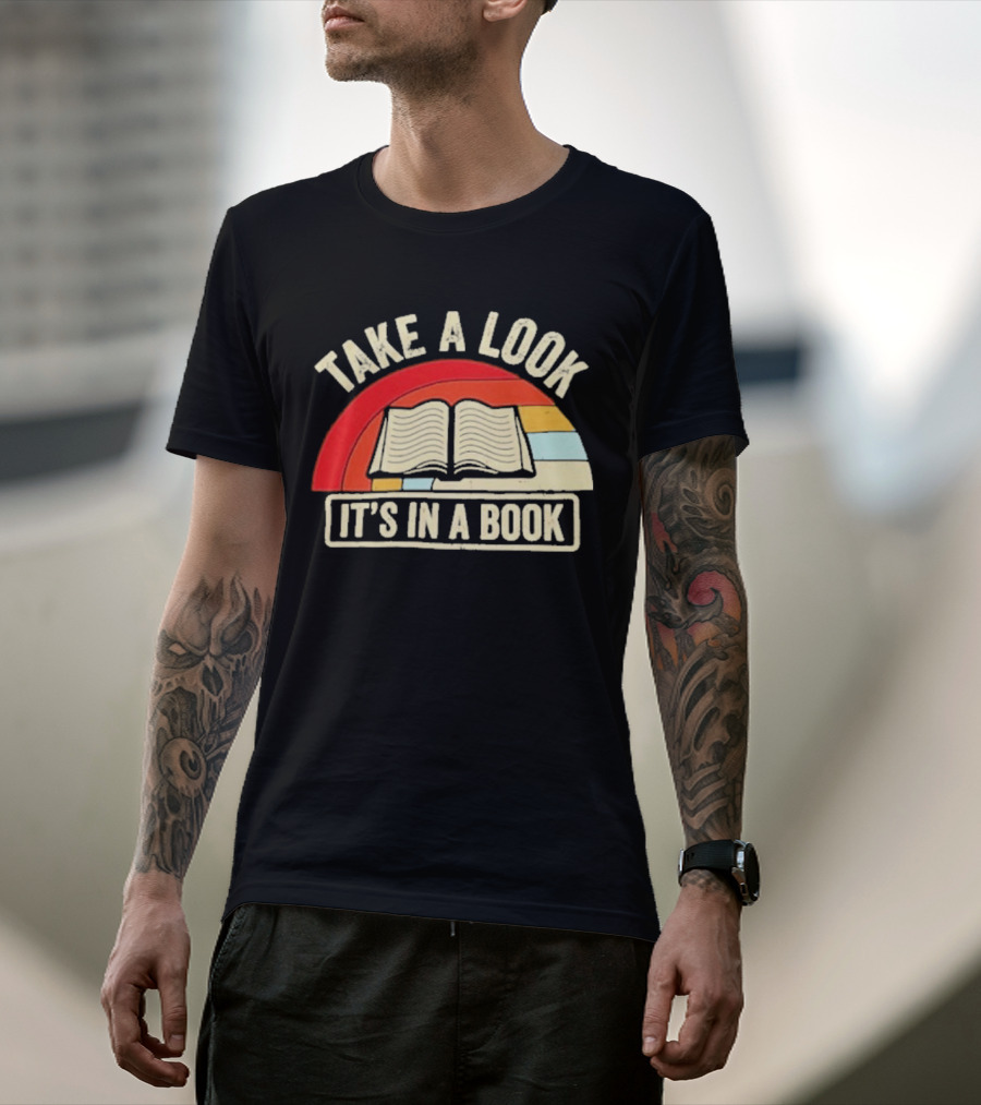 Take A Look It's In A Book Open Book And Rainbow T-Shirt