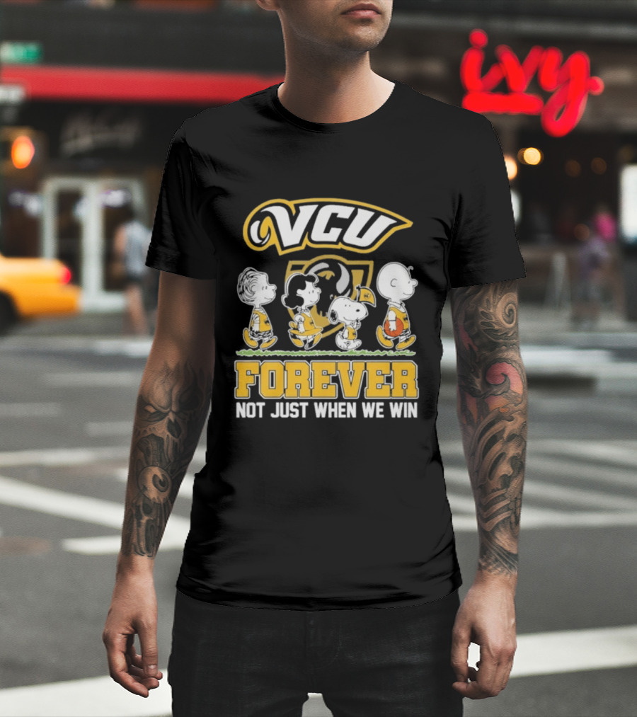 VCU Rams Peanuts Basketball Forever Not Just When We Win T-Shirt