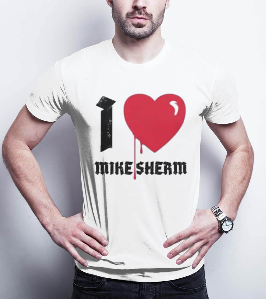 I Heart Mike Sherm Dripping Red Love T-Shirt