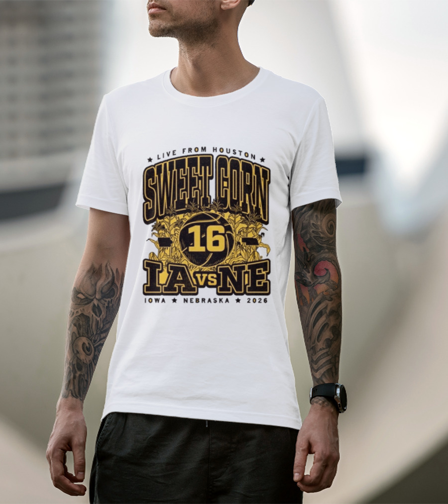 Live From Houston Sweet Corn 16 Iowa Vs Nebraska 2026 T-Shirt