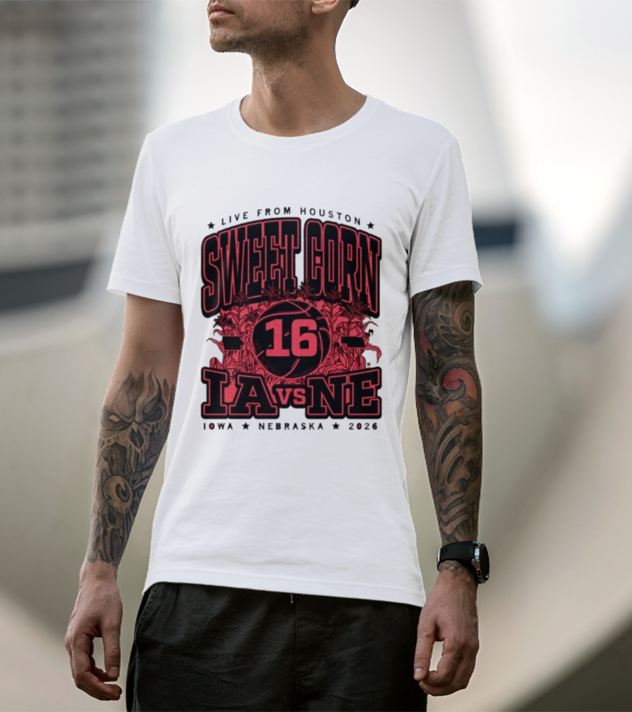 Live From Houston Sweet Corn 16 Iowa Vs Nebraska 2026 T-Shirt