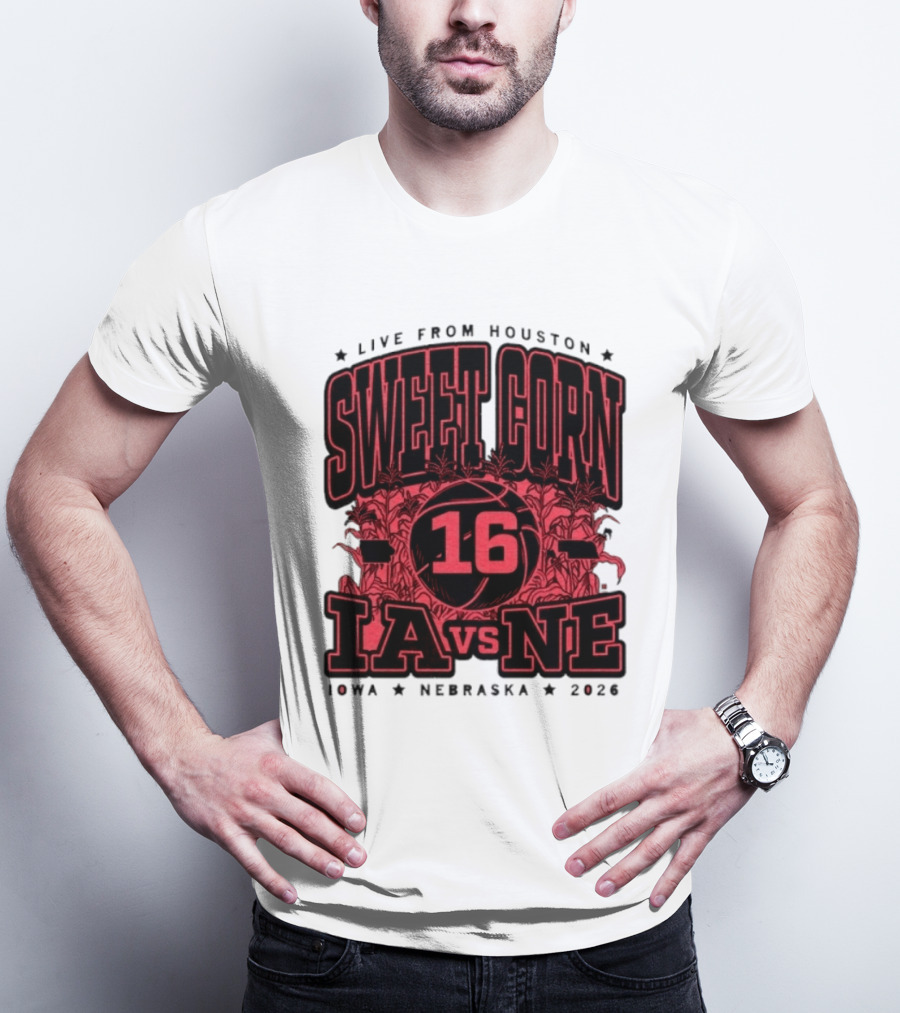 Live From Houston Sweet Corn 16 Iowa Vs Nebraska 2026 T-Shirt