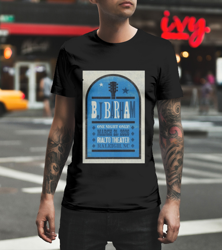 BJ Barham Live At Rialto Theater Raleigh NC March 21 2026 Event T-Shirt