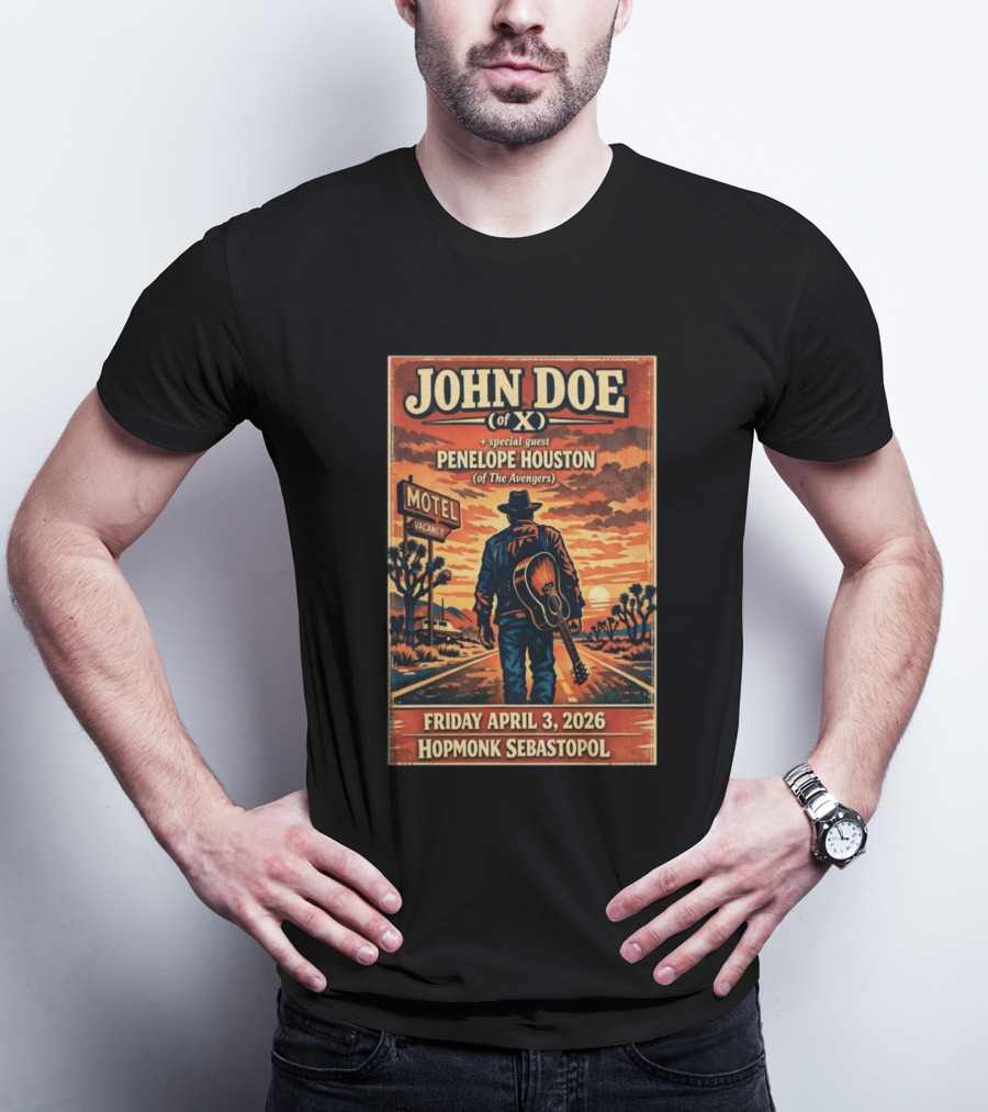 John Doe Of X Tour April 3 2026 Hopmonk Sebastopol Featuring Penelope Houston T-Shirt