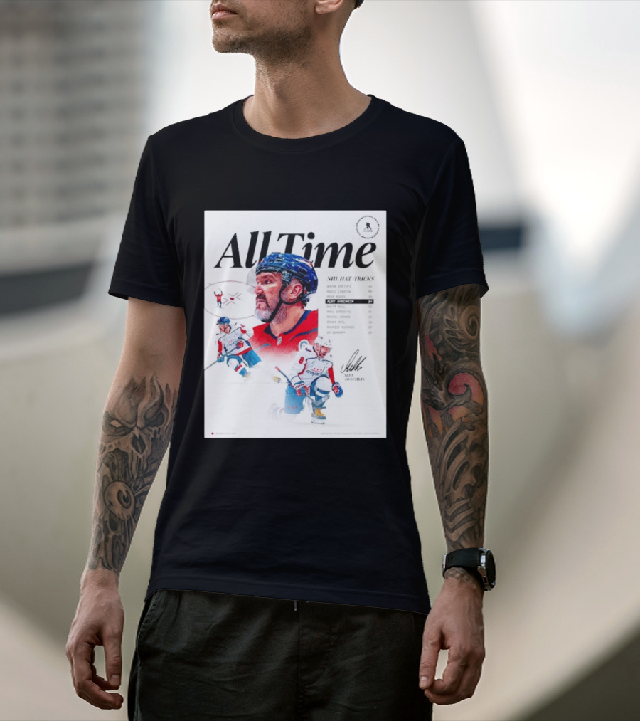 All Time NHL Hat Tricks Alexander Ovechkin Washington Capitals Highlights T-Shirt