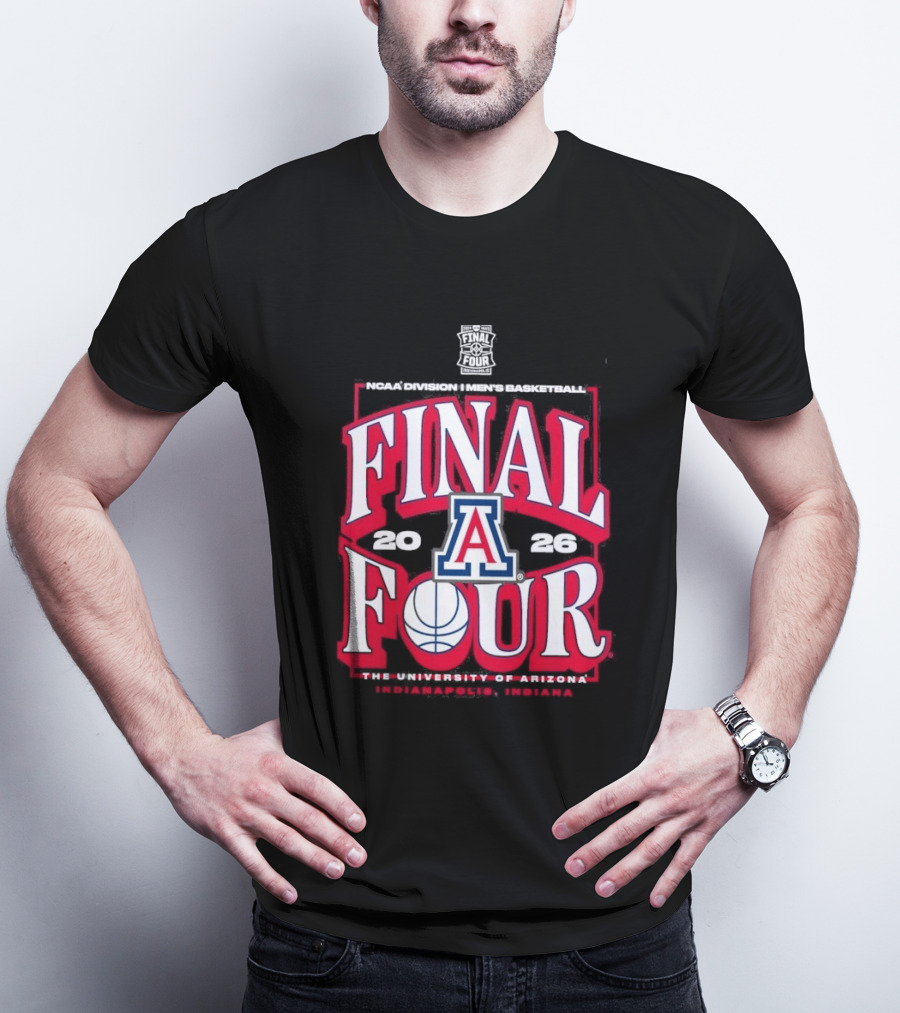 Arizona Wildcats 2026 NCAA Final Four March Madness Basketball Tournament University Of Arizona T-Shirt
