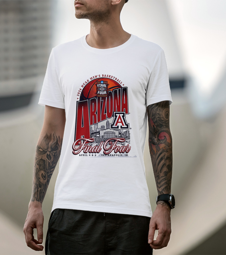 2026 NCAA Men's Basketball Final Four Arizona Wildcats Indianapolis April 4 6 T-Shirt