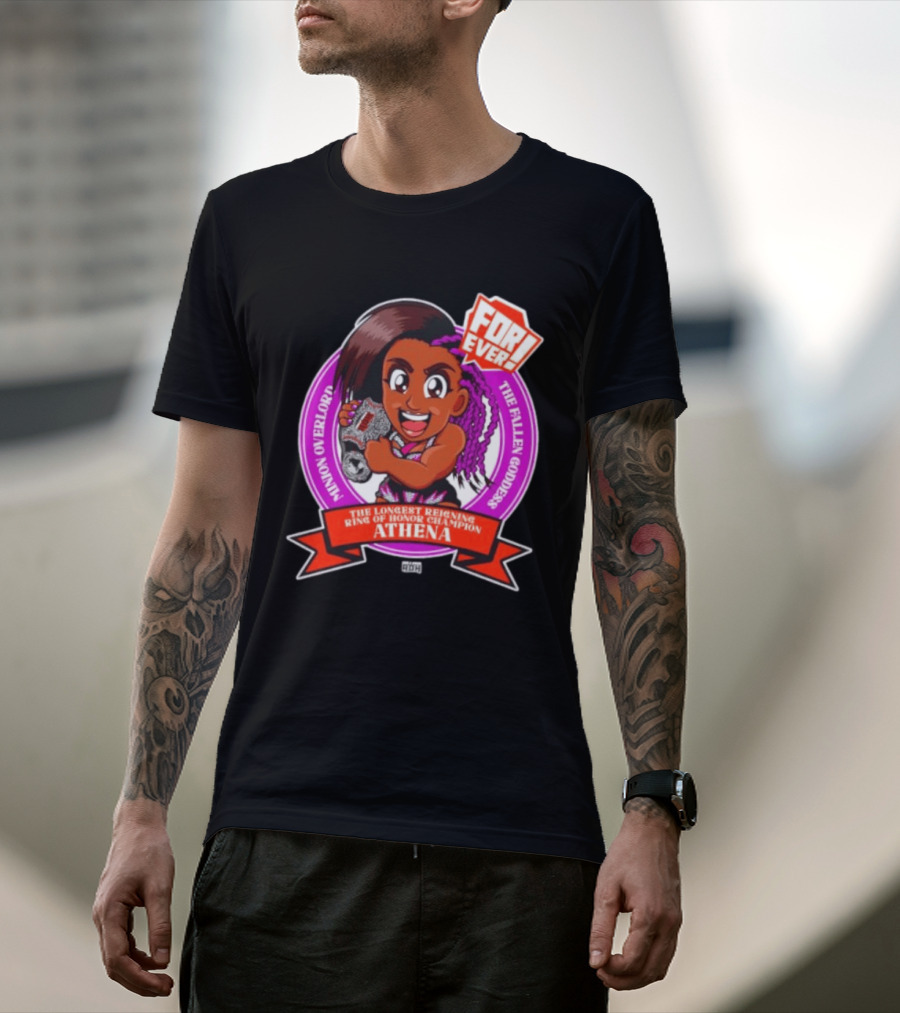 Minion Overlord Athena The Longest Reigning Ring Of Honor Champion Forever The Fallen Goddess T-Shirt