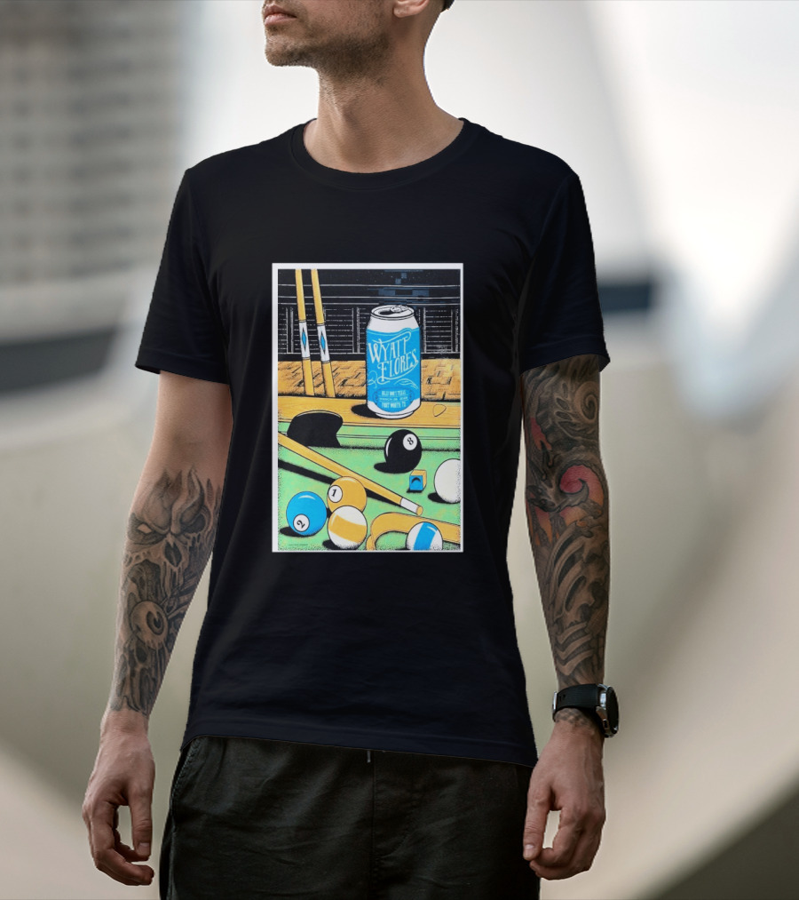 Wyatt Flores March 26 2026 Concert Billy Bob's Texas Pool Table Can T-Shirt