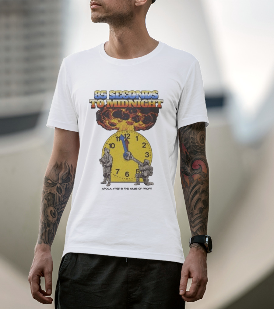85 Seconds To Midnight Nuclear Explosion Countdown Ideologie Doomsday T-Shirt