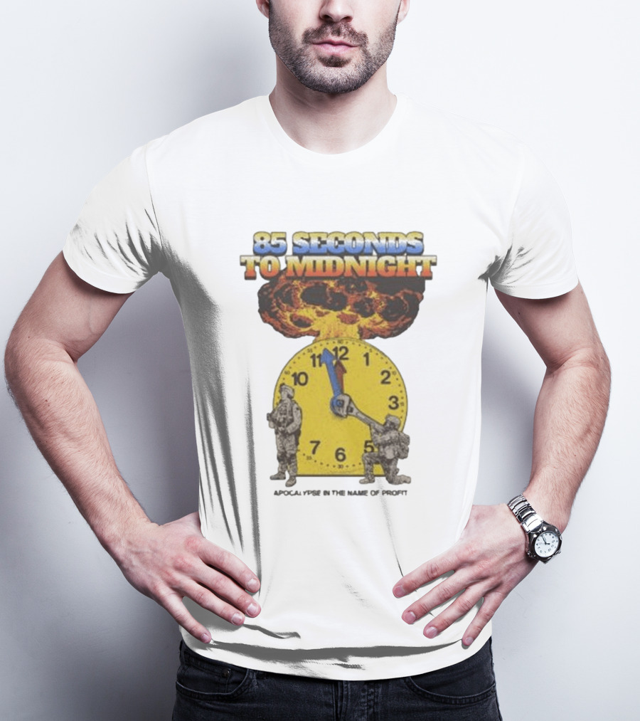 85 Seconds To Midnight Nuclear Explosion Countdown Ideologie Doomsday T-Shirt
