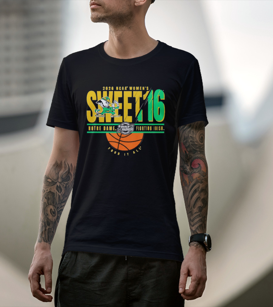 2026 NCAA Women's Sweet 16 Notre Dame Fighting Irish Basketball Tour It All T-Shirt
