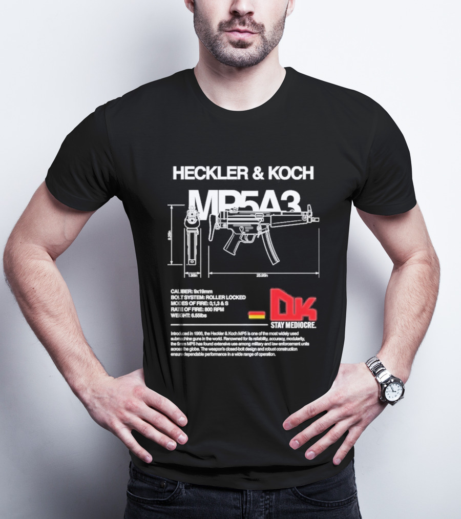 Heckler & Koch Mp5a3 Dk Sei Germany Dirty Kid T-Shirt