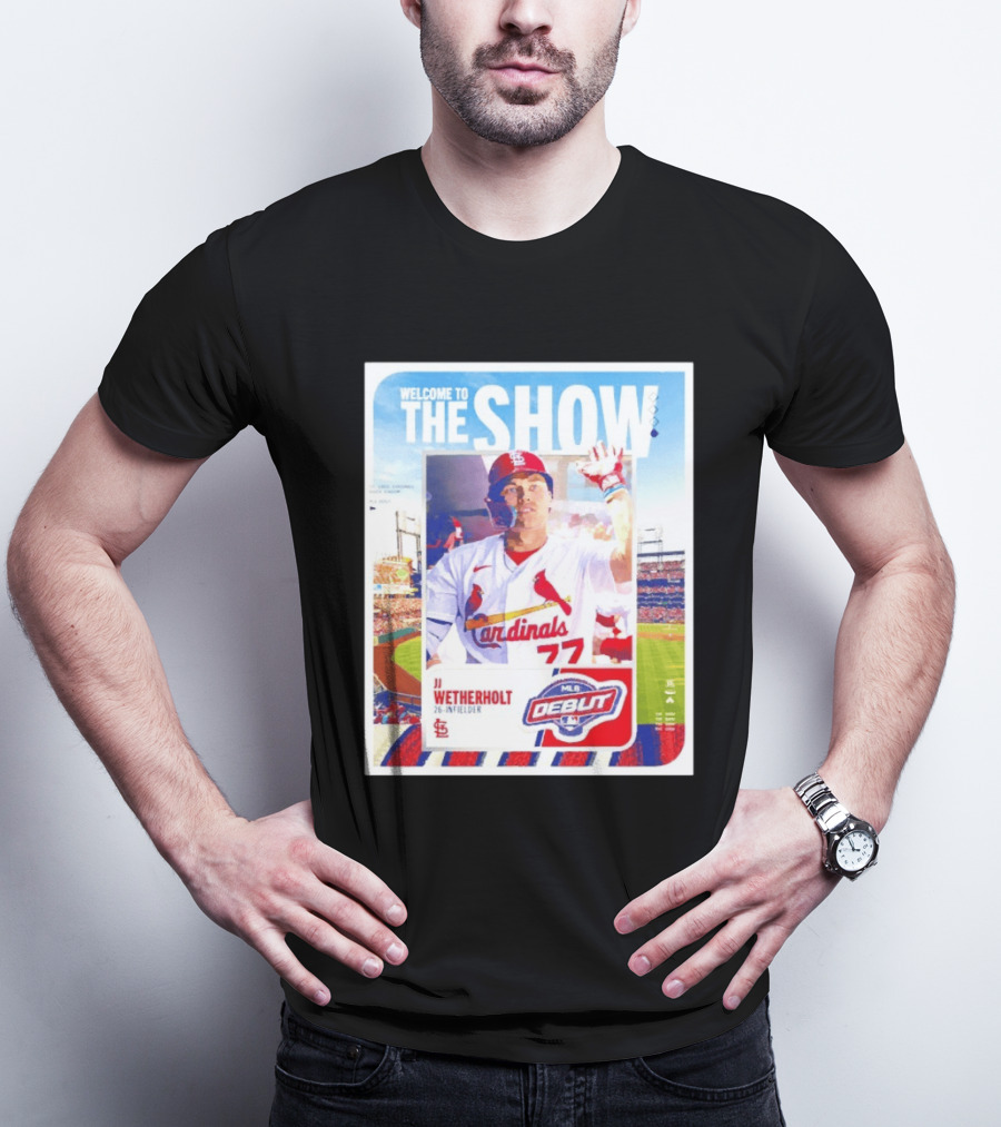 Welcome To The Show JJ Wetherholt St. Louis Cardinals MLB Debut 77 Topps 26 Infielder T-Shirt