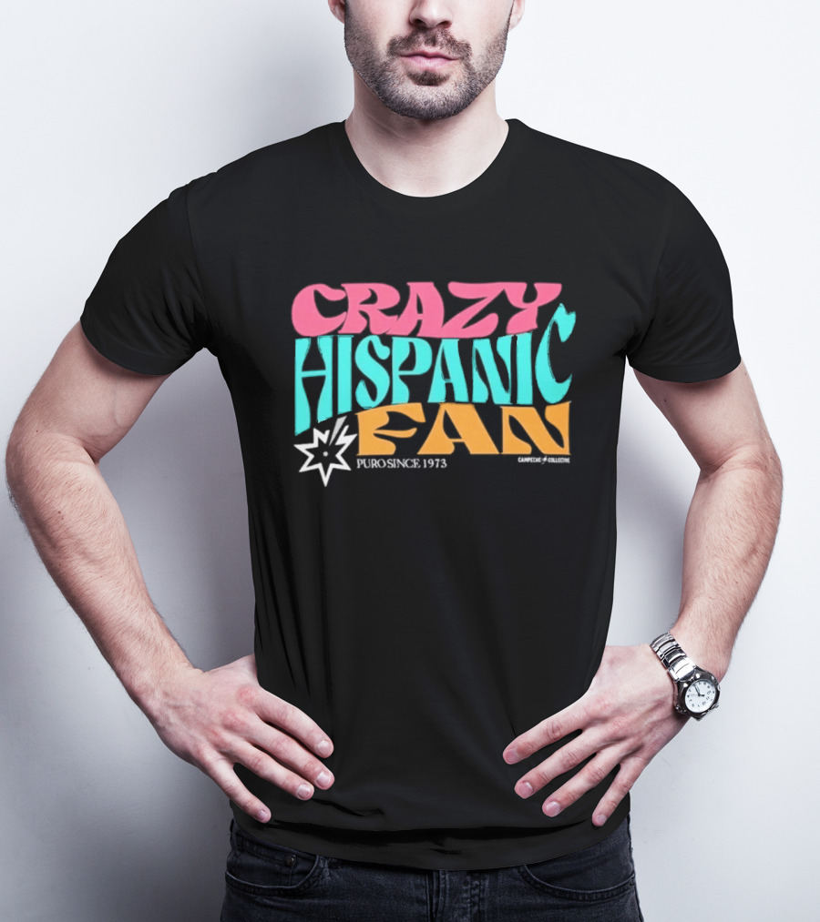 Crazy Hispanic Fan Spurs Since 1973 T-Shirt