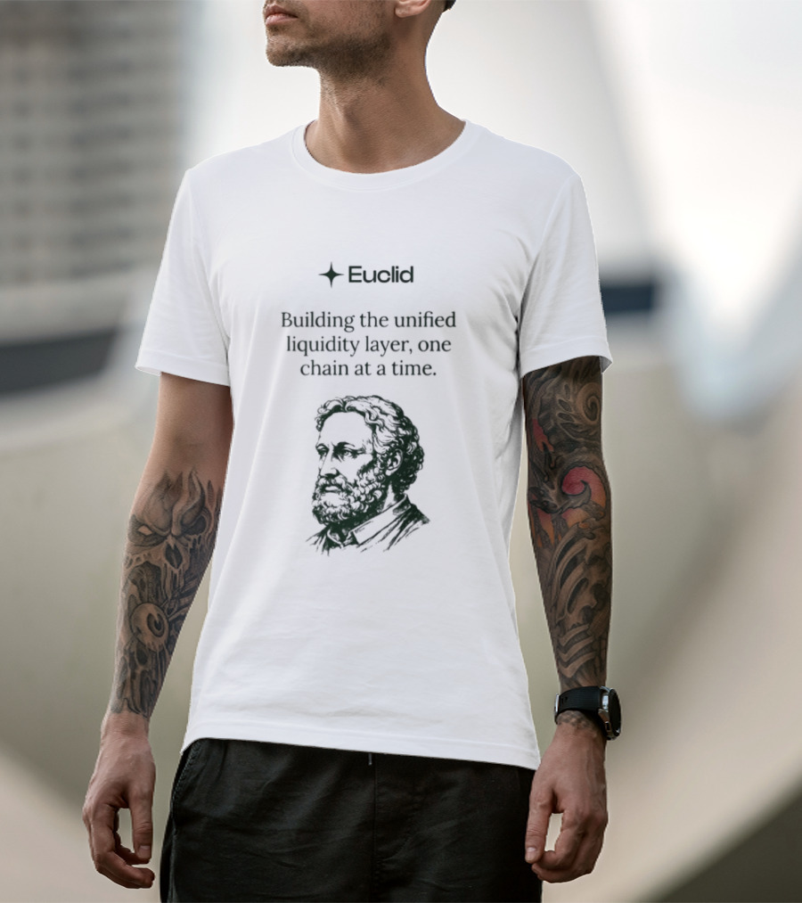 Euclid Building The Unified Liquidity Layer One Chain At A Time T-Shirt