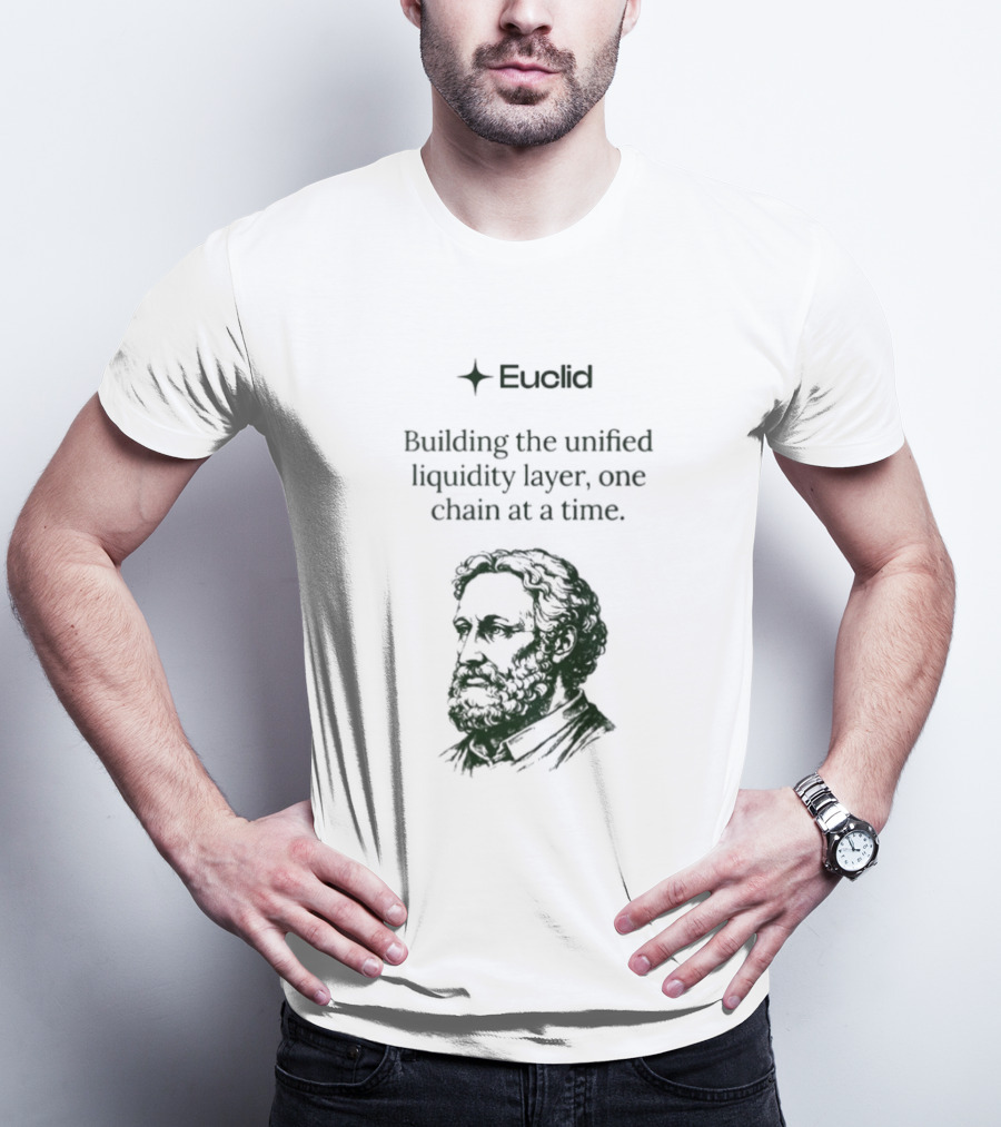 Euclid Building The Unified Liquidity Layer One Chain At A Time T-Shirt