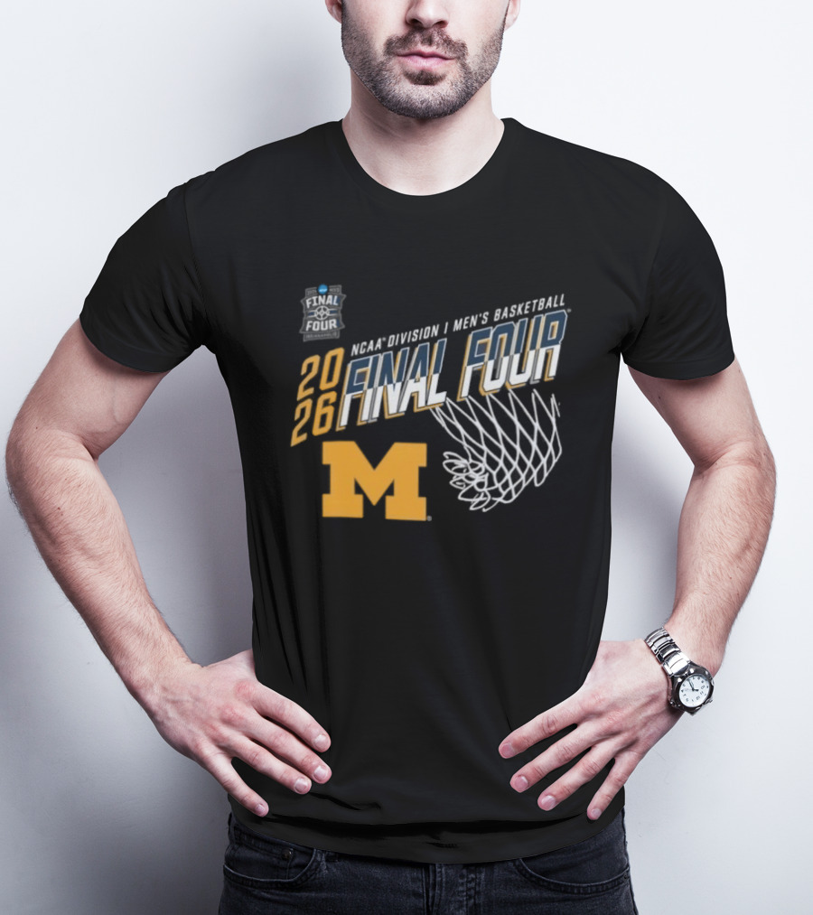 Michigan Wolverines 2026 NCAA Men's Basketball Final Four March Madness T-Shirt