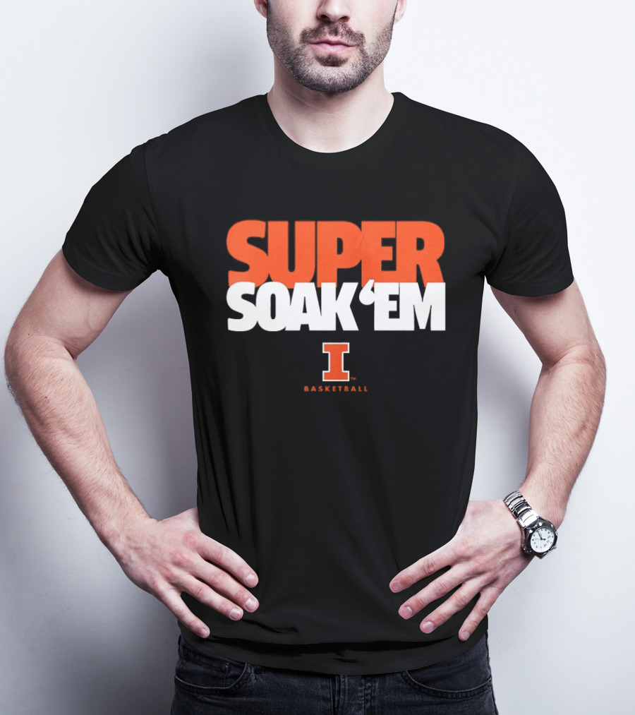 Super Soak 'Em Illinois Fighting Illini Basketball Team Spirit T-Shirt