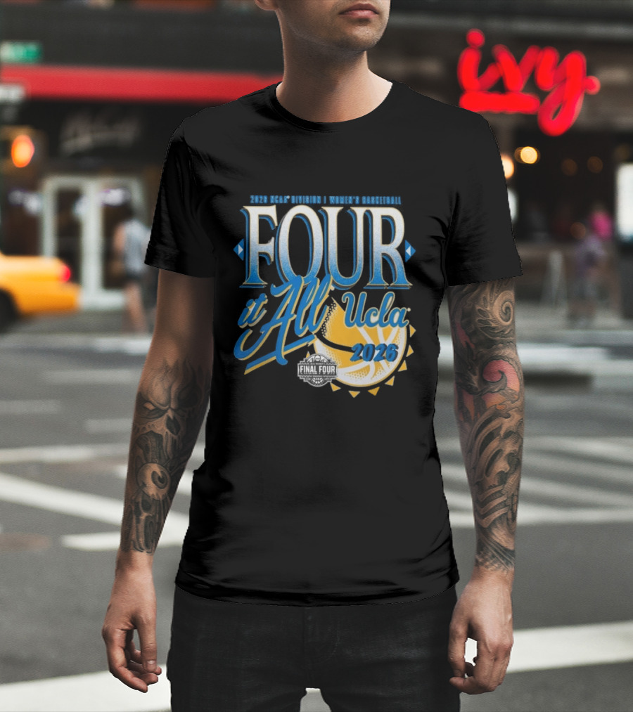 UCLA Bruins Final Four Women's Basketball 2026 NCAA March Madness Move It All T-Shirt