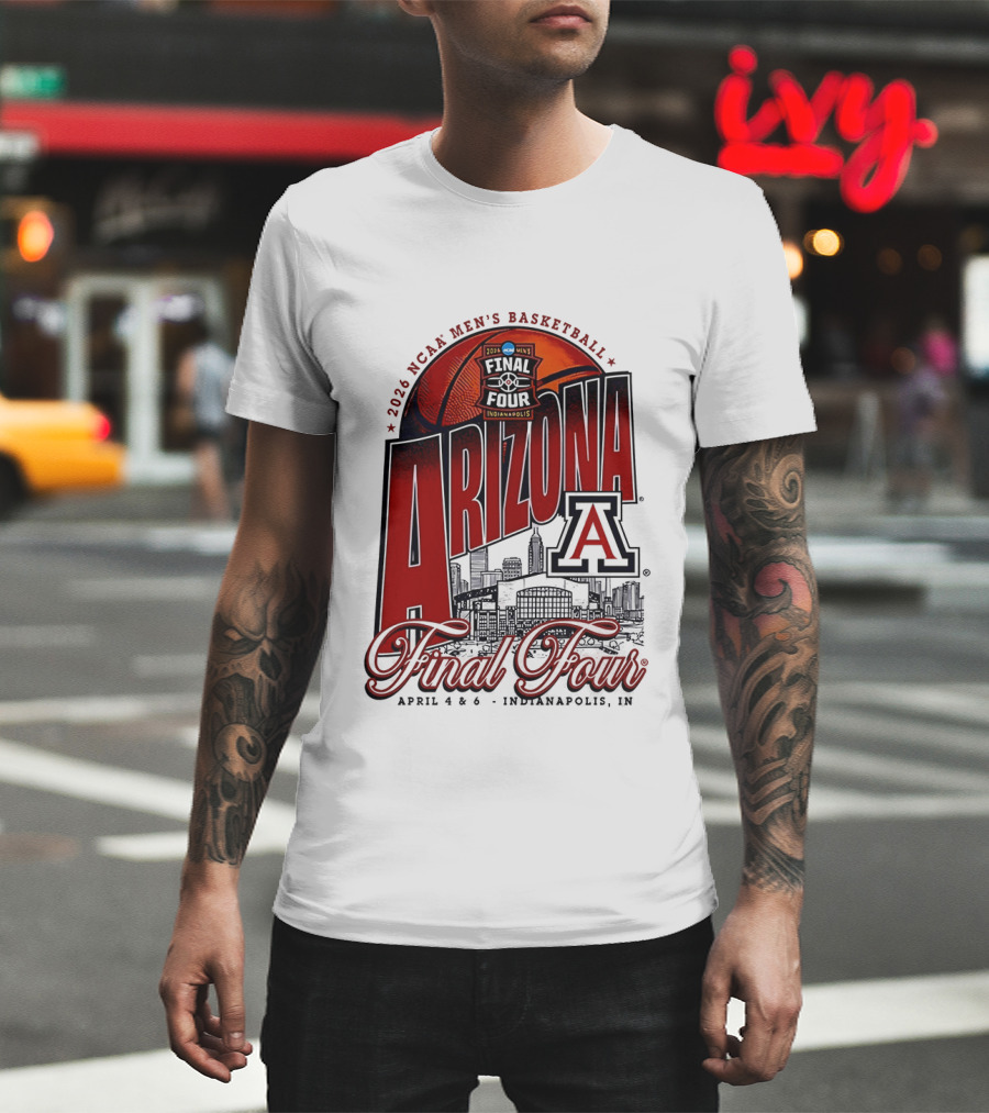 2026 NCAA Men's Basketball Final Four Arizona Wildcats April 4 Indianapolis T-Shirt