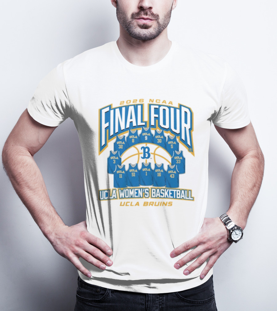 UCLA Bruins 2026 NCAA Women's Basketball Final Four UCLA Jerseys T-Shirt