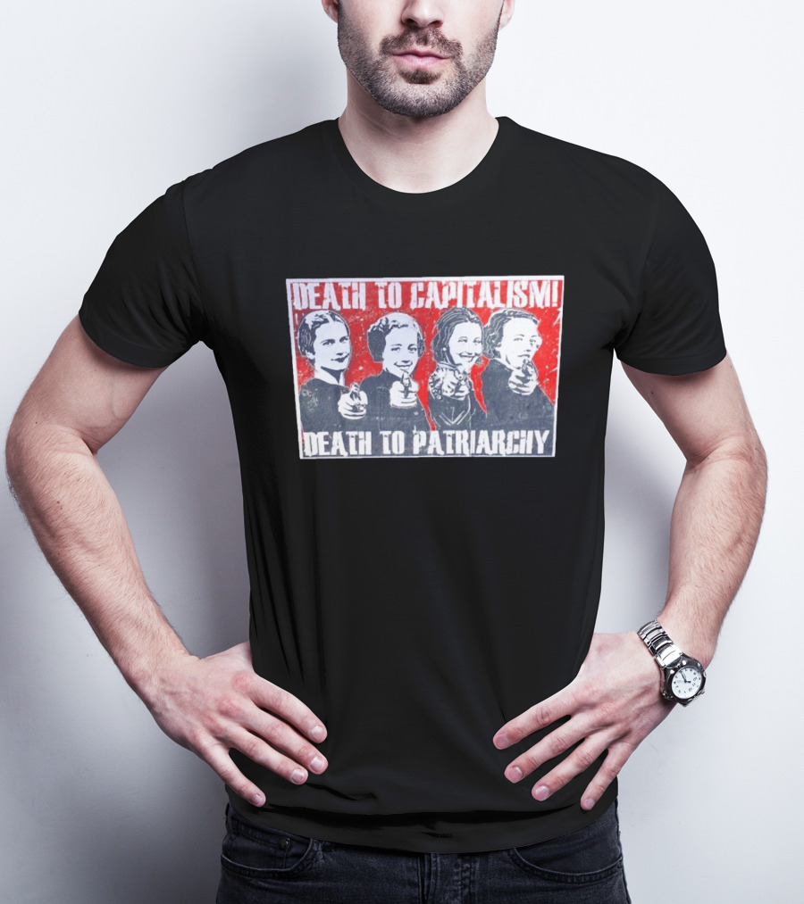Death To Capitalism Death To Patriarchy Frida Margaret Clinton Alexandria T-Shirt