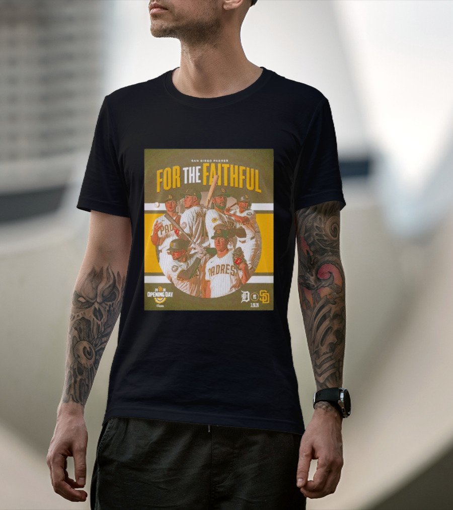 San Diego Padres For The Faithful 2026 Opening Day 1.26.26 Detroit Vs SD T-Shirt