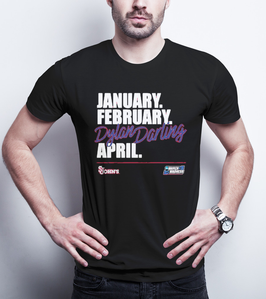 January February Dylan Darling April St John's Basketball 2026 March Madness T-Shirt