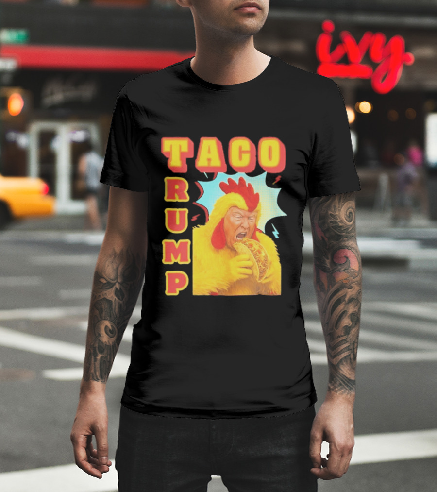 Taco Trump Chicken Costume Eating Taco T-Shirt