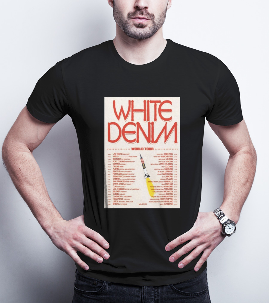 White Denim World Tour 2026 Concert With Tour Dates And Cities T-Shirt