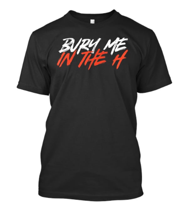 Bury Me In The H Tribute Houston Pride T-Shirt