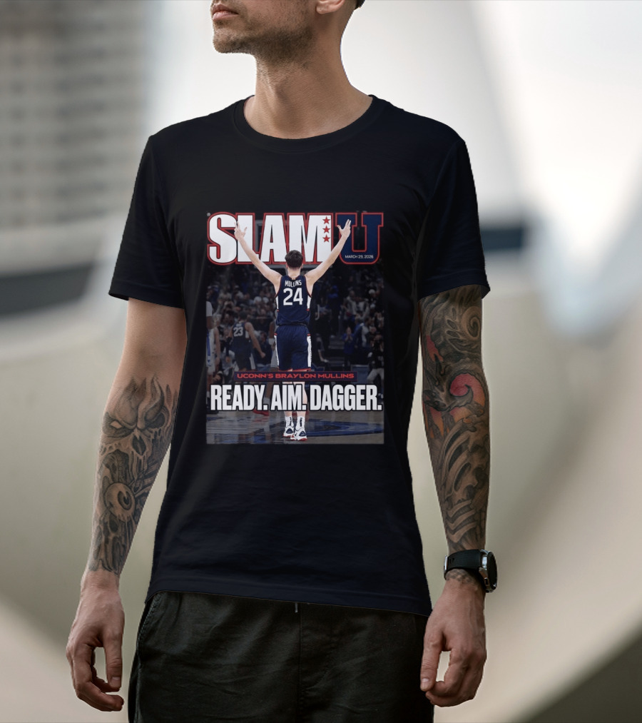 SLAMU March 29 2026 Uconn Huskies Braylon Mullins Ready Aim Dagger T-Shirt