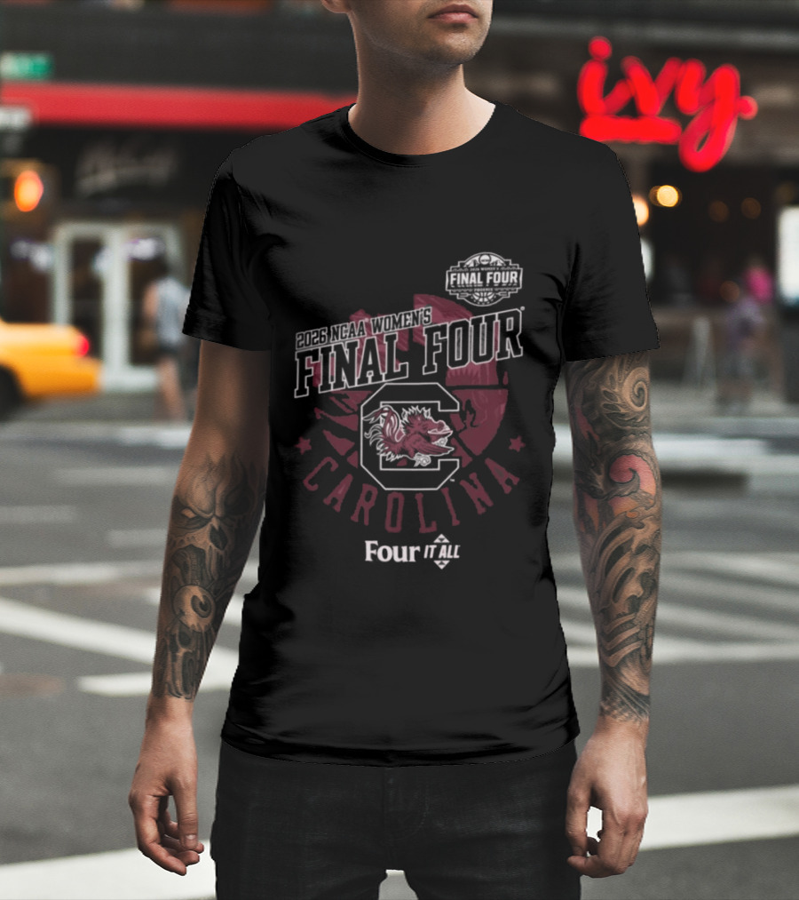 South Carolina Gamecocks 2026 NCAA Women's Final Four Basketball Four It All T-Shirt