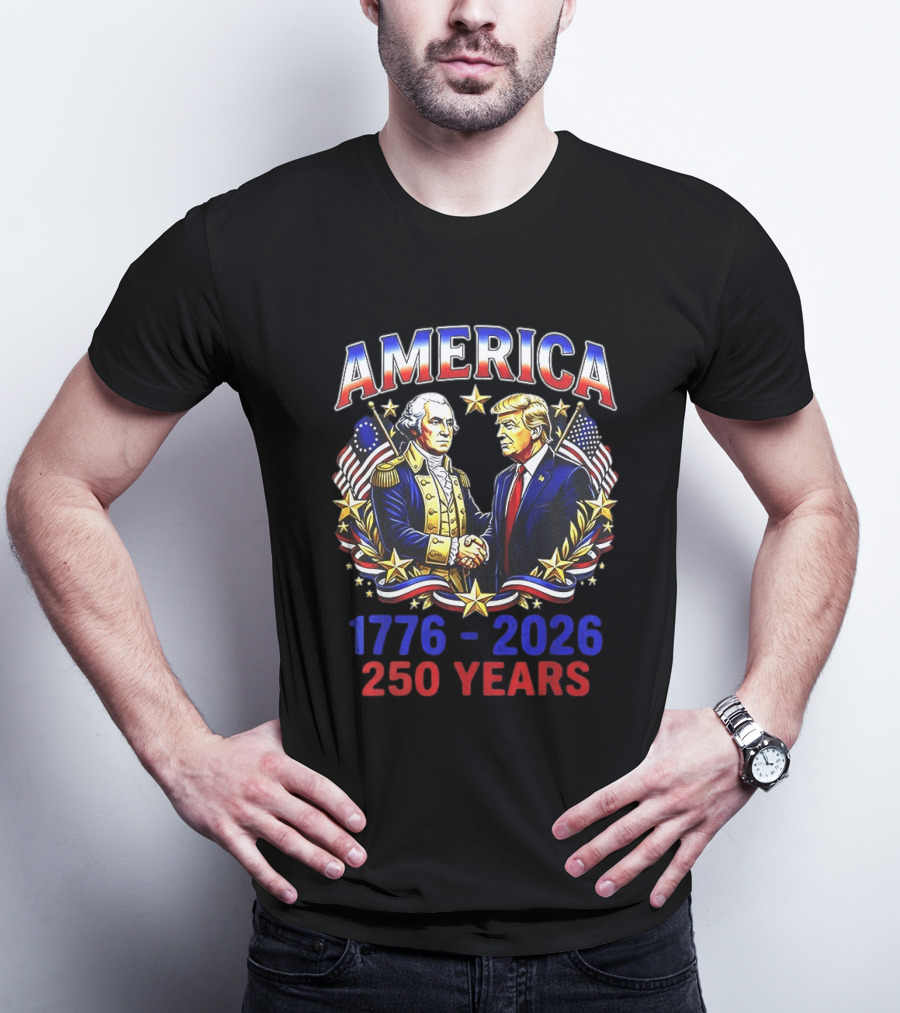 America 1776 2026 250 Years Washington Trump Fist Bump Flags T-Shirt