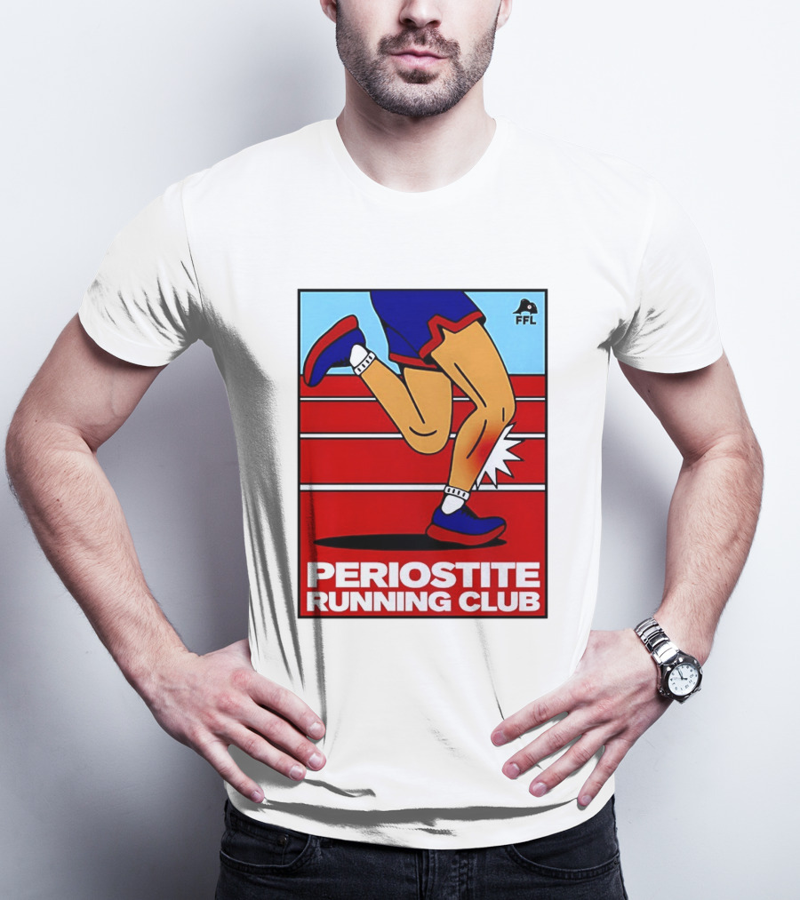 Periostite Running Club FFL Athlete Injury T-Shirt