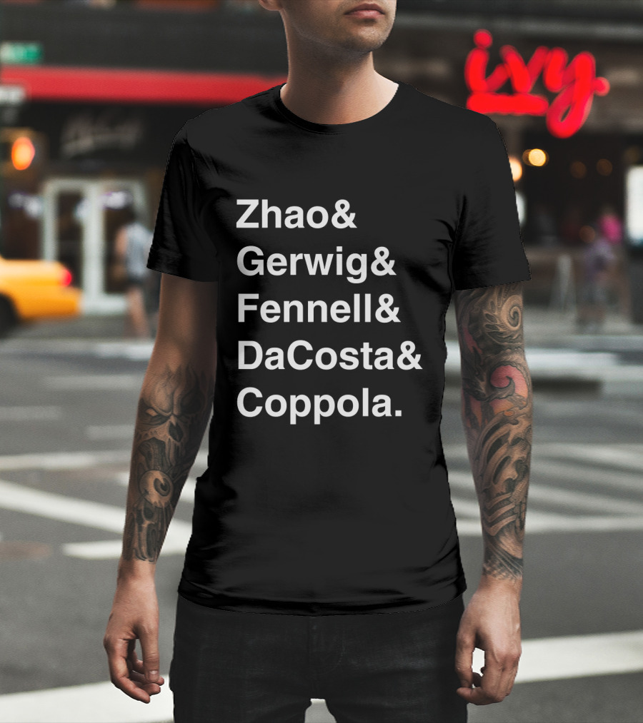 Zhao Gerwig Fennell DaCosta Coppola Female Directors Modern Greats T-Shirt