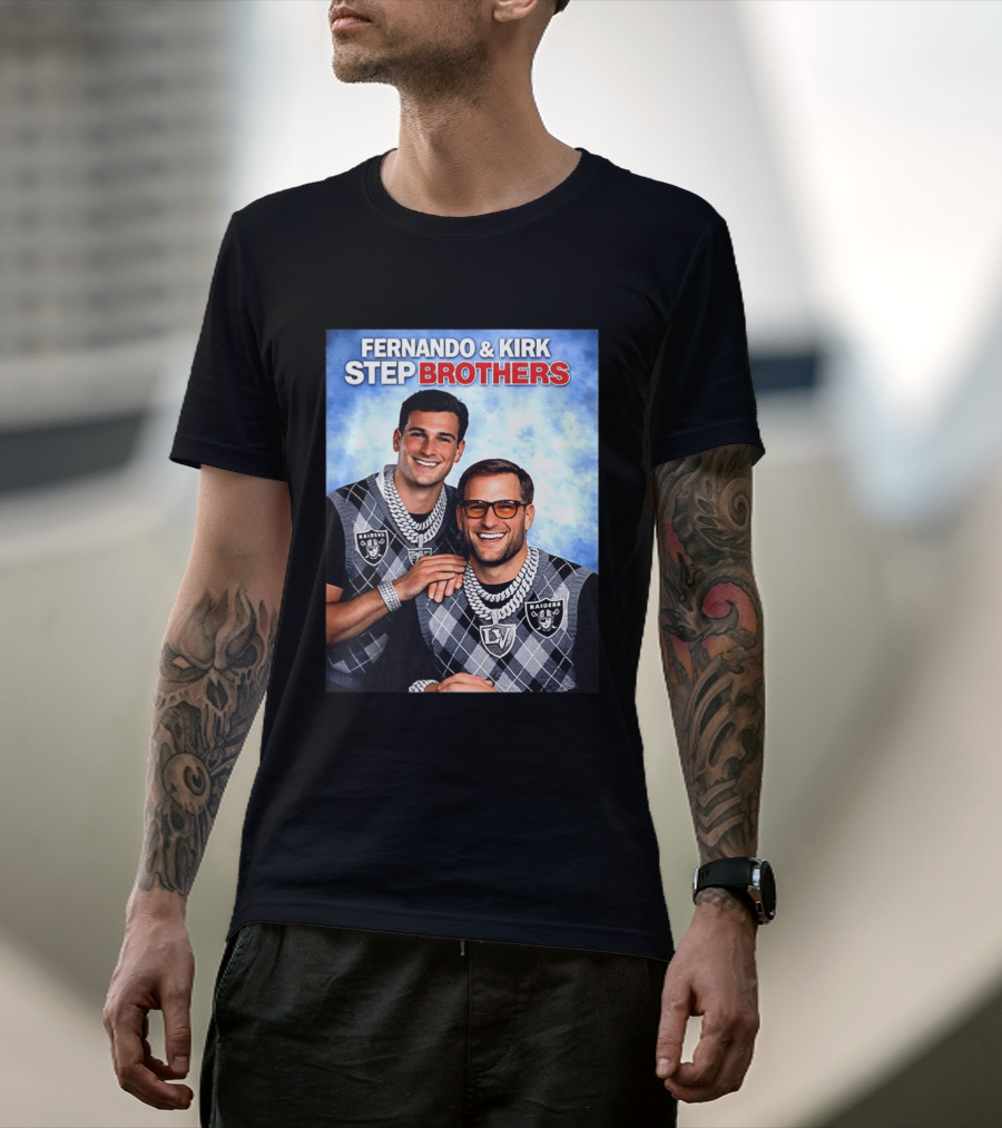 Fernando Kirk Step Brothers Las Vegas Raiders NFL T-Shirt