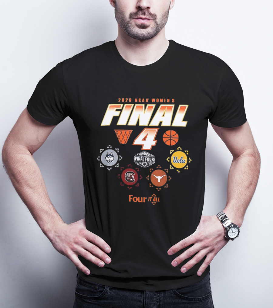 2026 NCAA Women's Final Four March Madness UConn South Carolina Texas UCLA Basketball Tournament T-Shirt