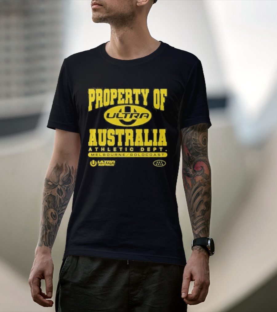 Property Of Australia Ultra Melbourne Gold Coast 2026 Authentic Only T-Shirt