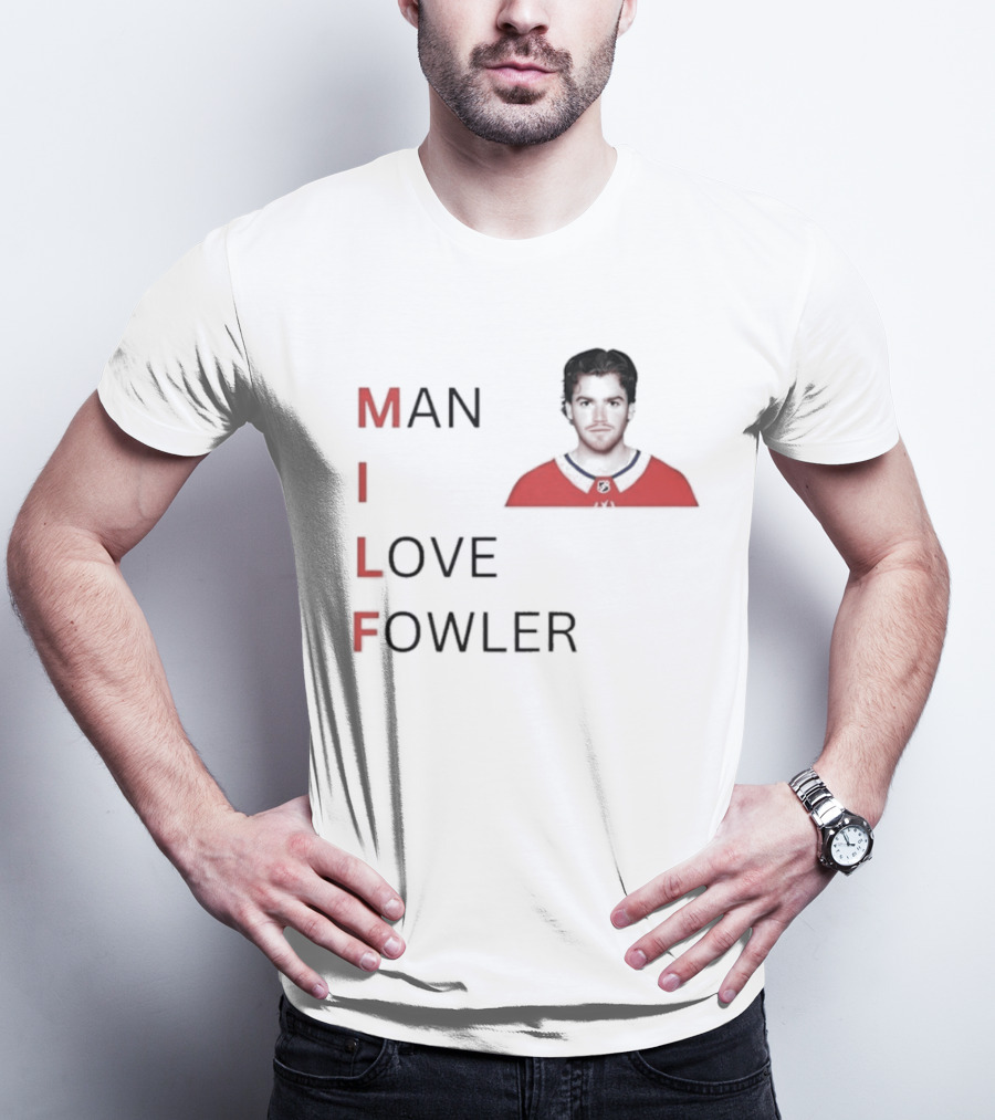 Jacob Fowler Montreal Canadiens Man I Love Fowler T-Shirt