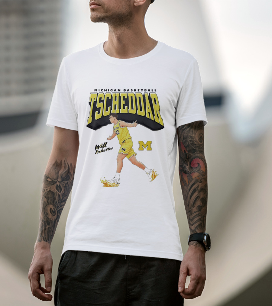 Michigan Basketball Tscheddar Will Tschetter Wolverines M T-Shirt