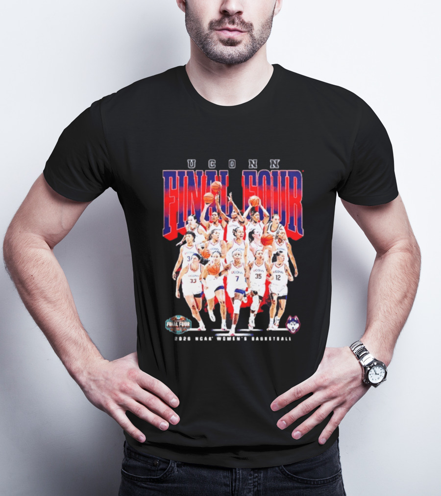 UConn Final Four 2026 NCAA Women's Basketball March Madness T-Shirt