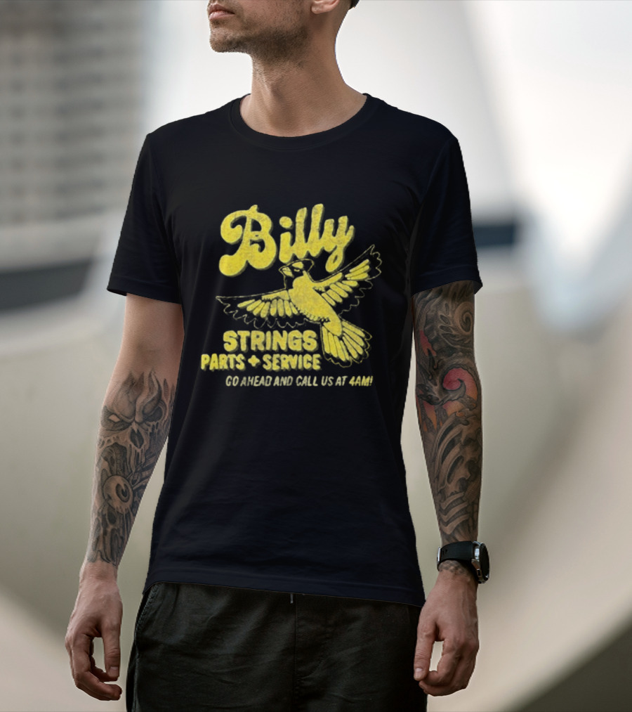 Billy Strings Parts And Service Band Garage Serviced And Call Us At 4201 T-Shirt
