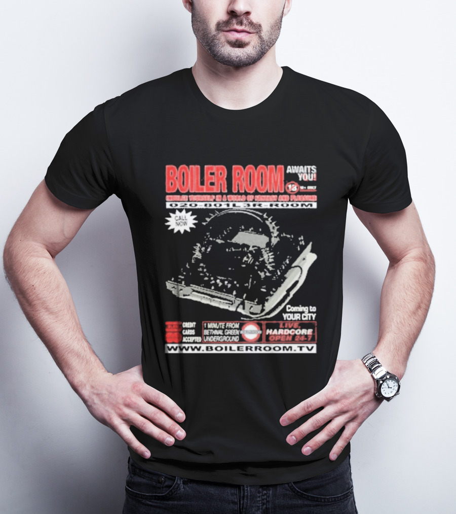 Boiler Room Hardcore TV Broadcast London Frankfurt Detroit Toronto 2001 Mix Series Coming To Your City T-Shirt