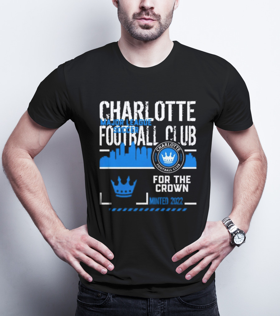 Charlotte Football Club MLS Soccer For The Crown Minted 2022 Classic Skyline T-Shirt