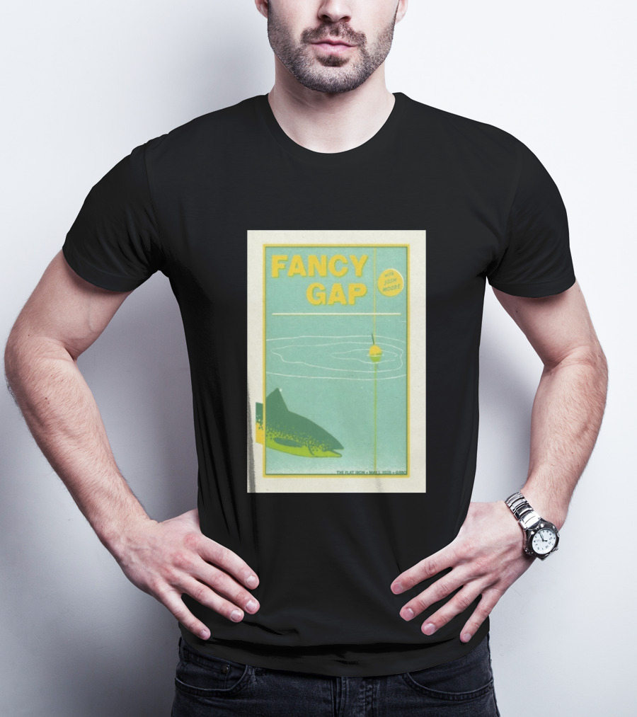 Fancy Gap May 1 2026 With Josh Moore At The Flat Iron Greensboro NC T-Shirt