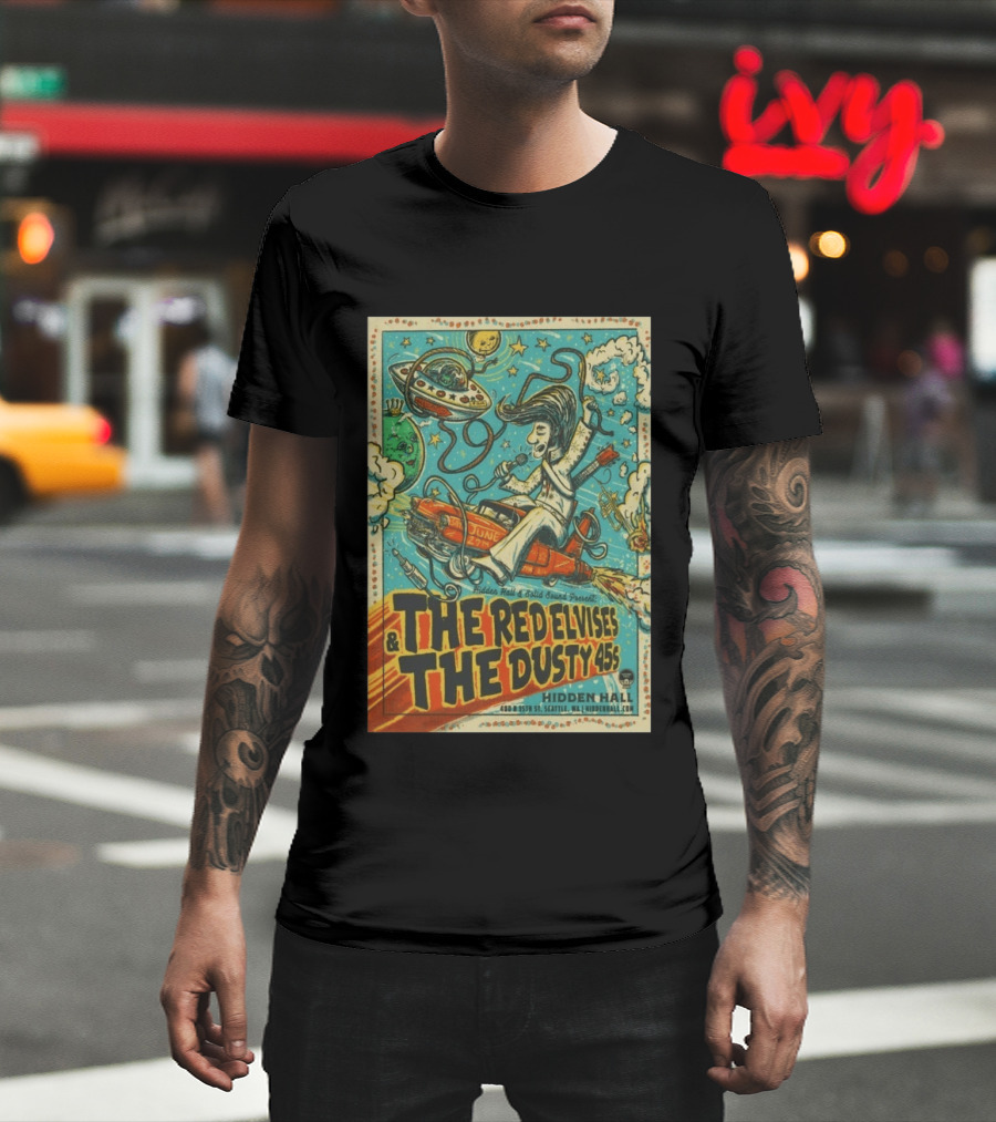 The Red Elvises And The Dusty 45s June 27th Hidden Hall Seattle Vintage UFO Art Retro Space T-Shirt