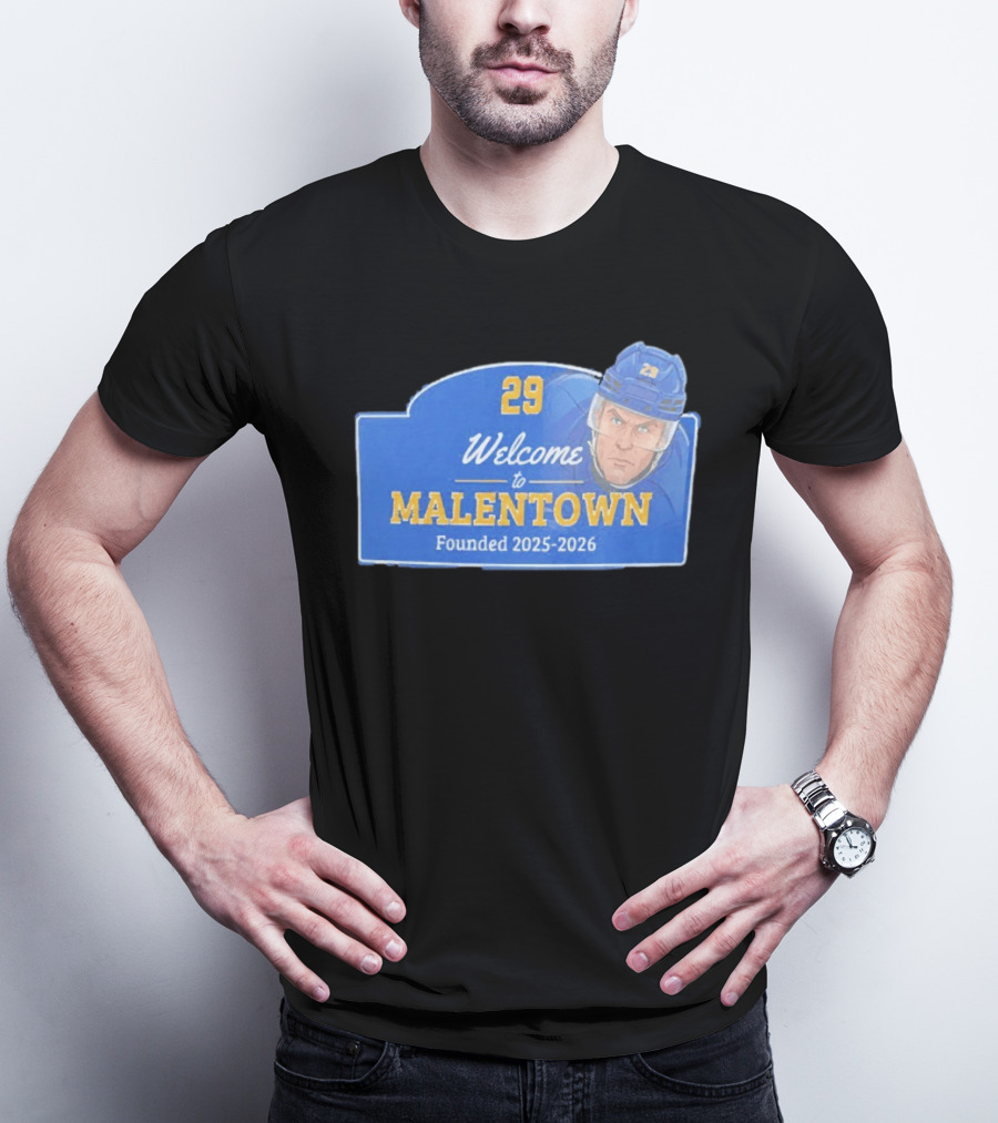 Welcome To Malentown 29 Beck Malenstyn Buffalo Sabres Founded 2025 2026 T-Shirt
